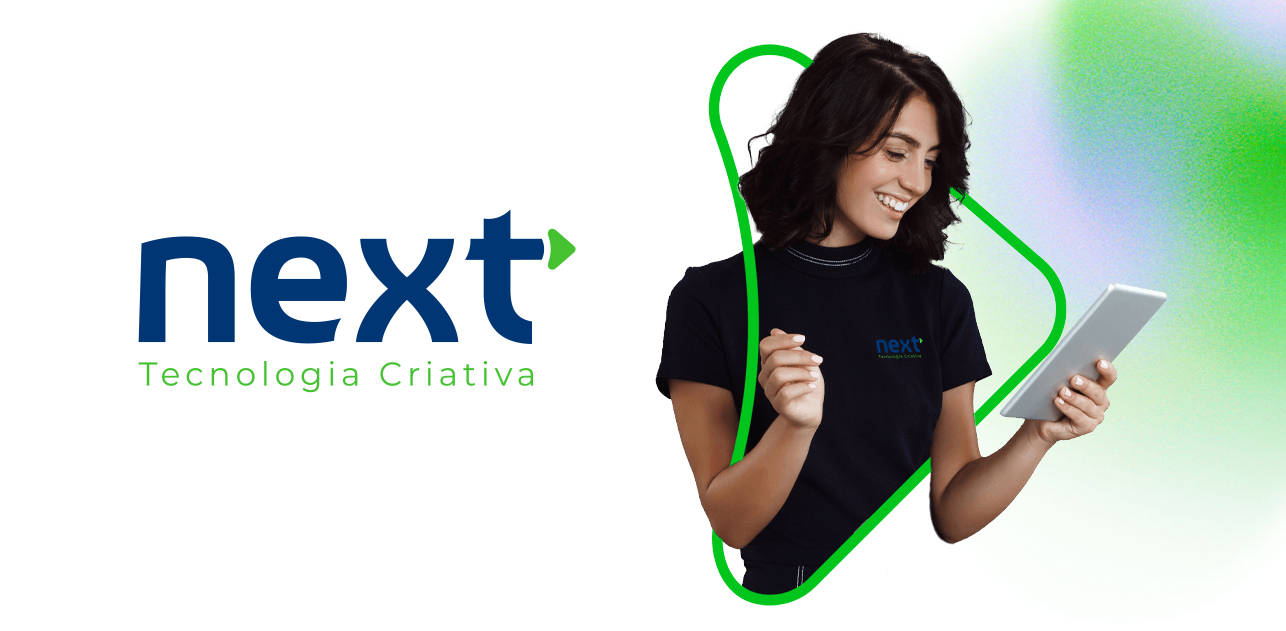 Next Tecnologia | Soluções Criativas em Tecnologia